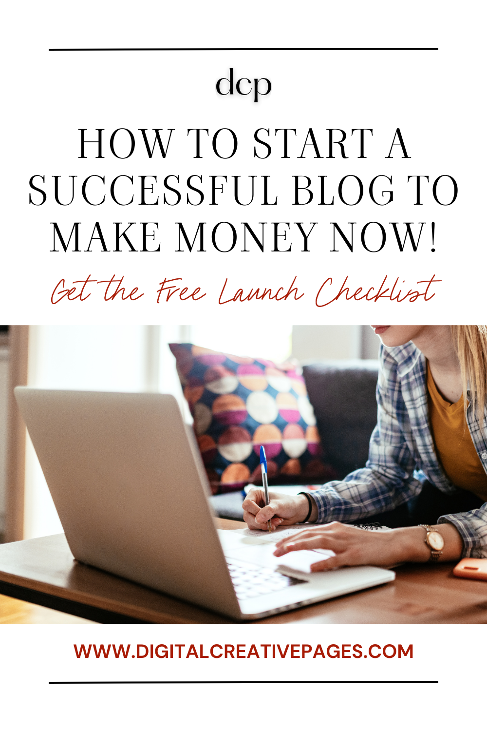 How To Start A Successful Blog to Make Money Now