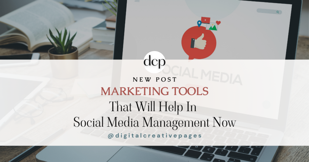 Marketing Tools That Will Help In Social Media Management Now