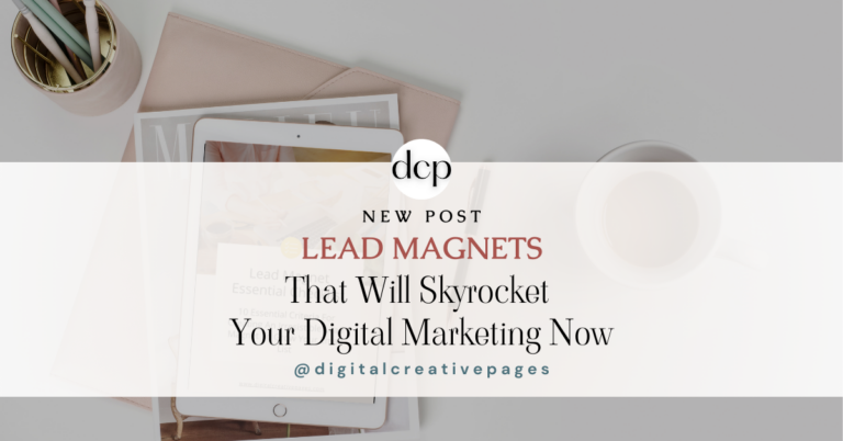 Lead Magnets That Will Skyrocket Your Digital Marketing Now