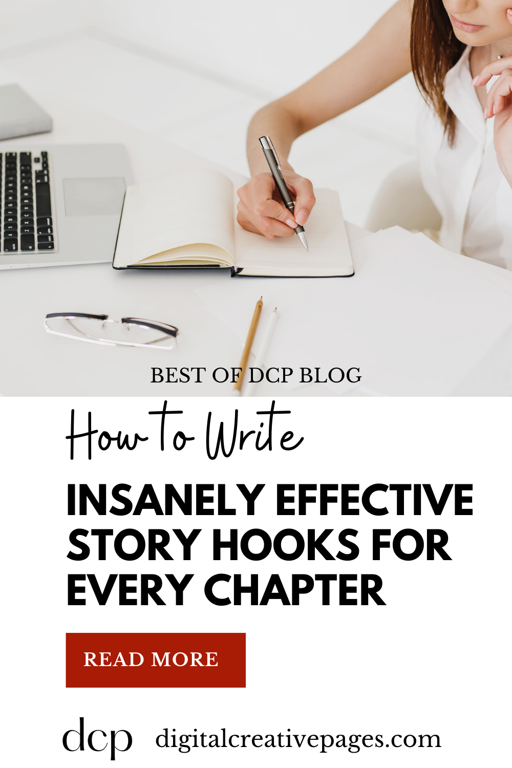 How to Write Insanely Effective Story Hooks for Every Chapter