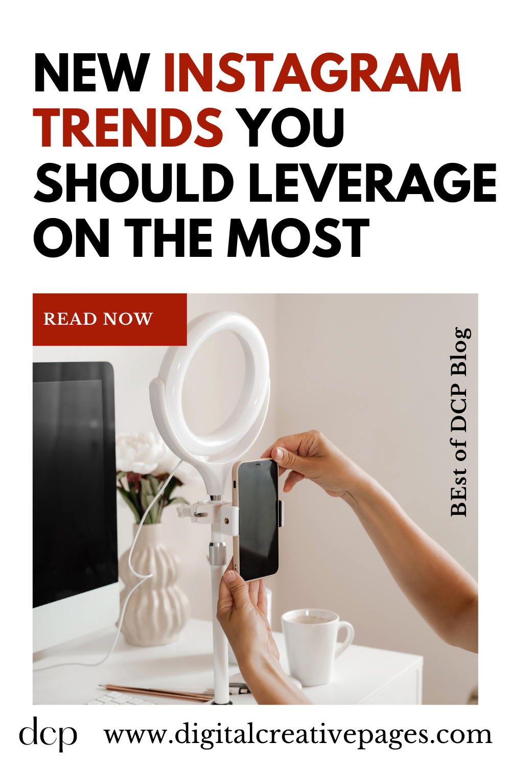 New Instagram Trends You Should Leverage On The Most