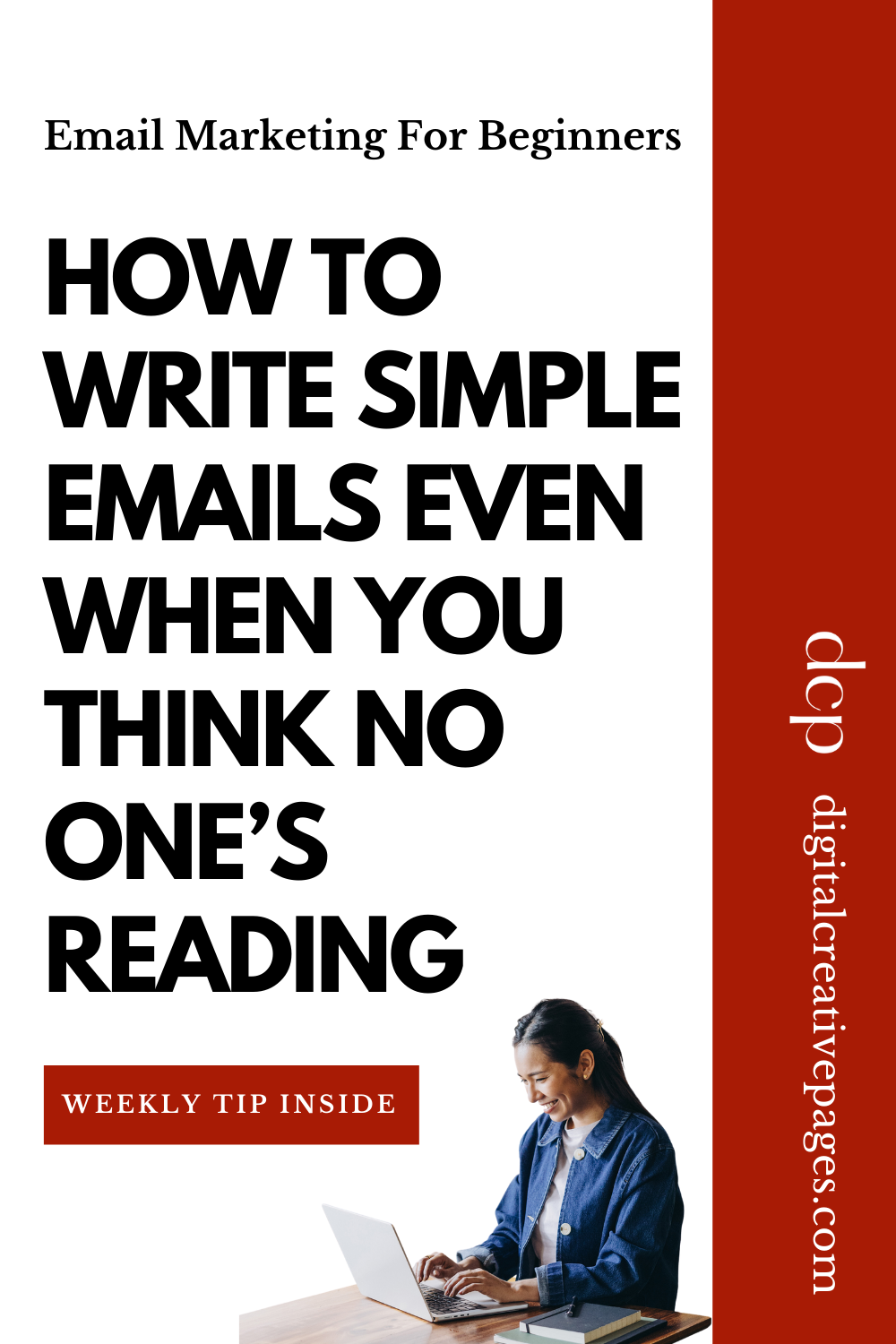 Simple Emails to Send When You Think No One’s Reading