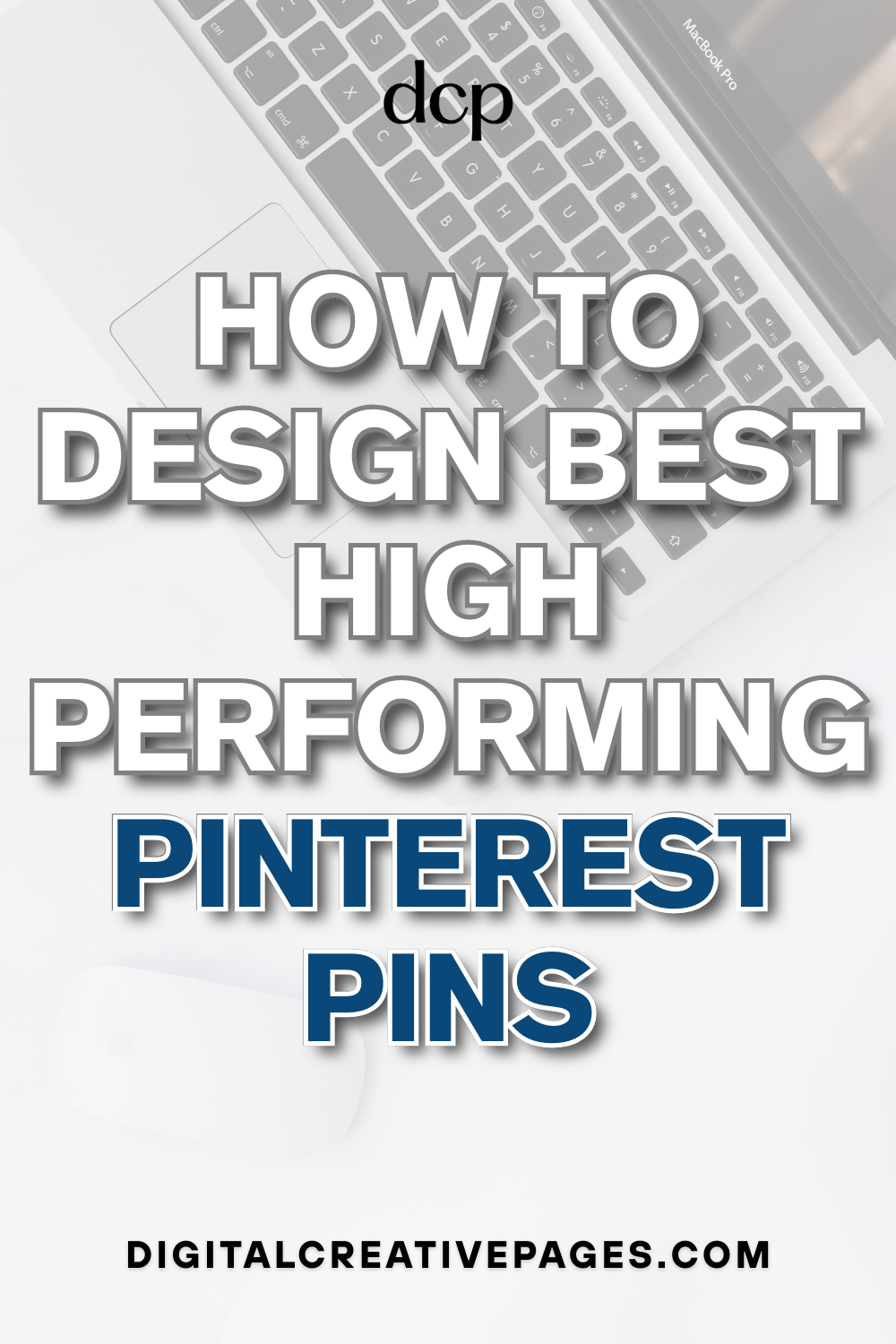 How To Design Best High Performing Pinterest Pins