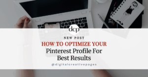How To Optimize Your Pinterest Profile For Best Results